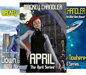 Review: Mackey Chandler’s April Series tells a good SF story with ...