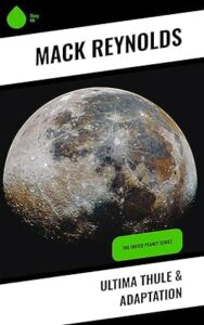 Prometheus Hall of Fame nominees, part 2: Capsule reviews of an Arthur C. Clarke short story and ...