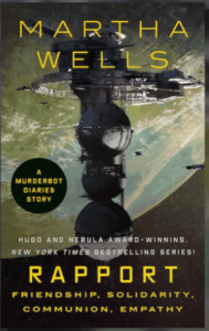 “Rapport: – A new Martha Wells’ Murderbot story has just been published ...